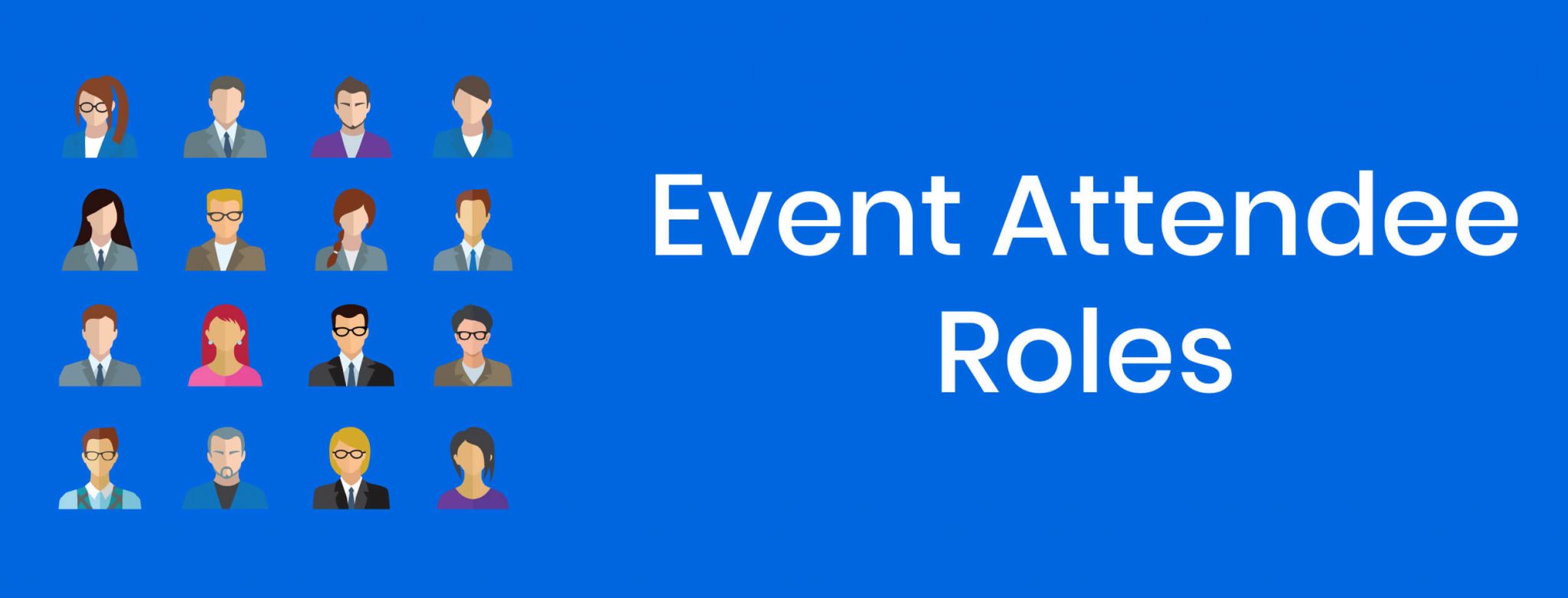 Event Attendee Roles - Exhibit Day